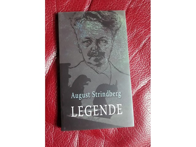 August Strindberg - Legende