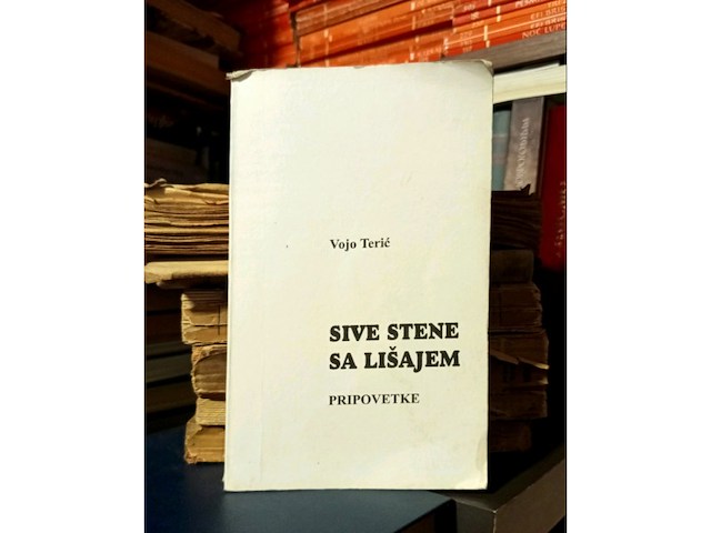 Vojo Terić – Sive stene sa lišajem