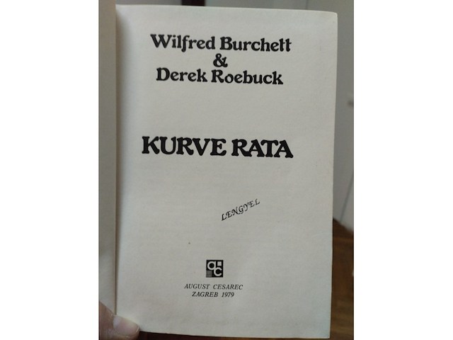 Wilfred Burchett,Derek Roebuck - KURVE RATA