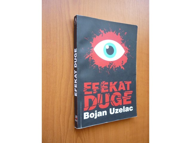 Bojan Uzelac EFEKAT DUGE