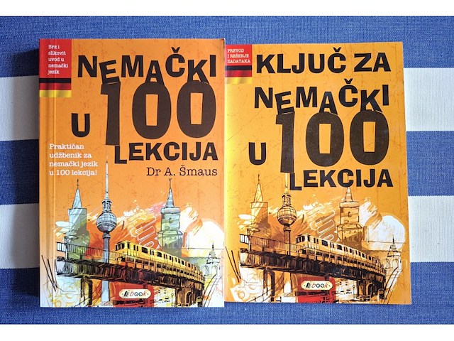 Nemački u 100 lekcija - Dr A. Šmaus NOVO