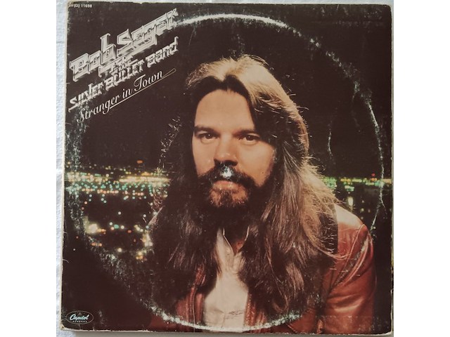 Bob Seger &;;;The Silver Bullet Band - Stranger in town