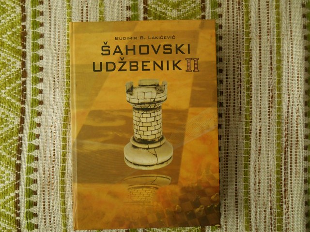 Budimir B. Lakićević-Šahovski udžbenik II