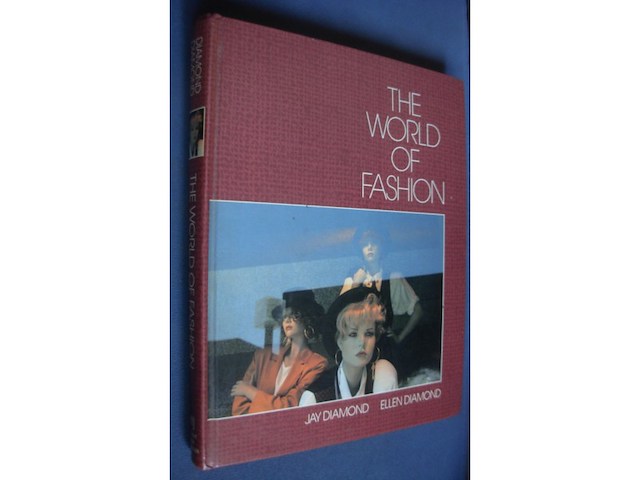 THE WORLD OF FASHION - Jay &; Ellen Diamond