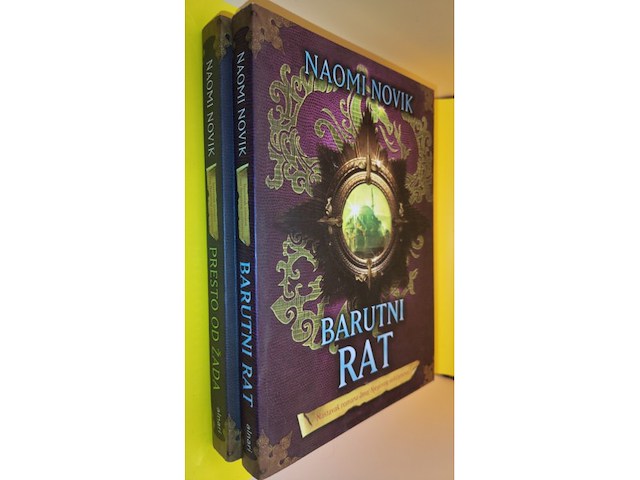 Barutni rat + Presto od žada - Naomi Novik