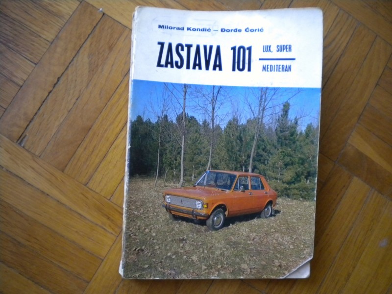 ZASTAVA 101 Mediteran, Milorad Kondić - Đorđe Ćorić