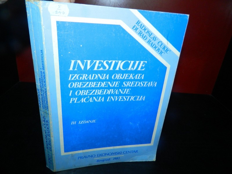 Investicije, Radoslav Čukić * Đurađ Radović