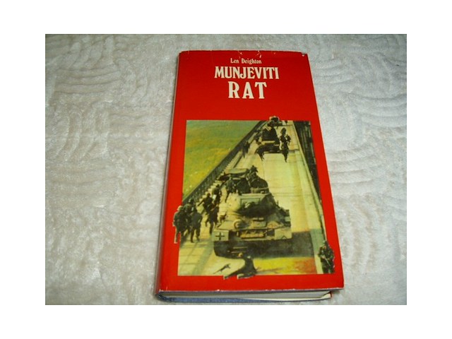 MUNJEVITI RAT-Len Deighton-