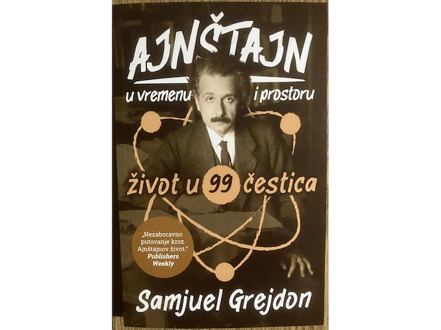Samjuel Grejdon - AJNŠTAJN U VREMENU I PROSTORU - NOVA