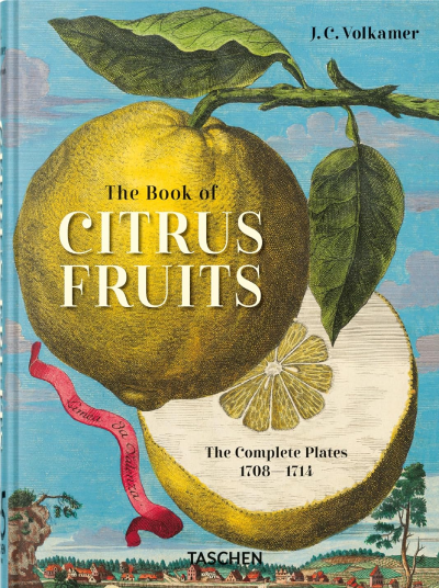 J. C. Volkamer. The Book of Citrus Fruits. 45th Ed.