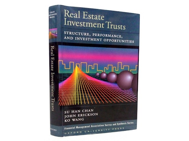 Real Estate Investment Trusts - Chan, Erickson, Wang