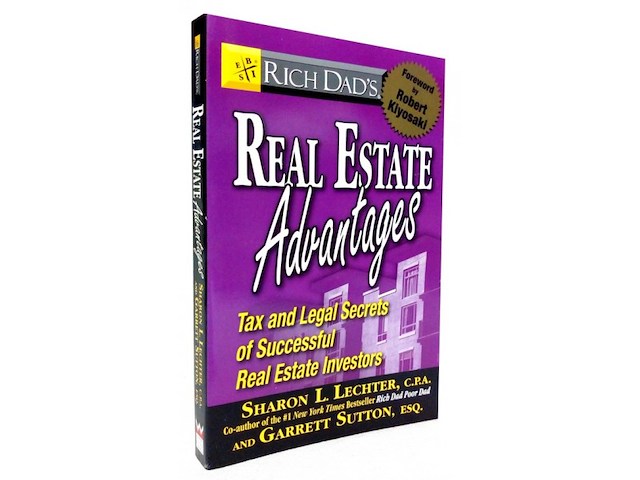 Real Estate Advantages by Sharon L. Lechter, G. Sutton