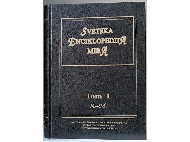 SVETSKA ENCIKLOPEDIJA MIRA Tom I