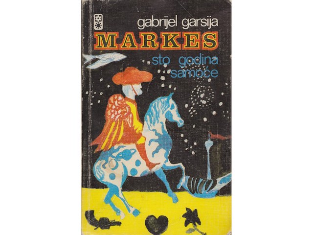 Gabrijel Garsija Markes - STO GODINA SAMOĆE