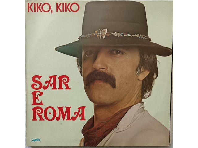 SAR E ROMA ( Vokal Haris Dzinovic ) - KIKO, KIKO