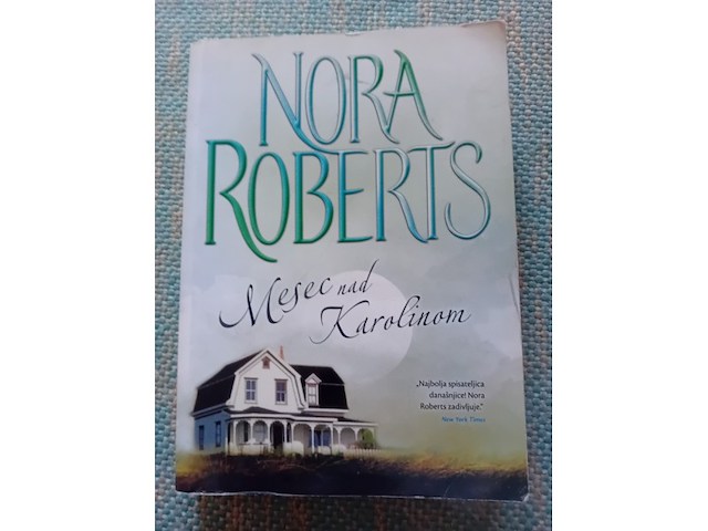 Nora Roberts Mesec nad Karolinom