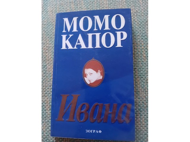 Momo Kapor Ivana