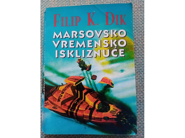 Filip K Dik Marsovsko vremensko iskliznuće