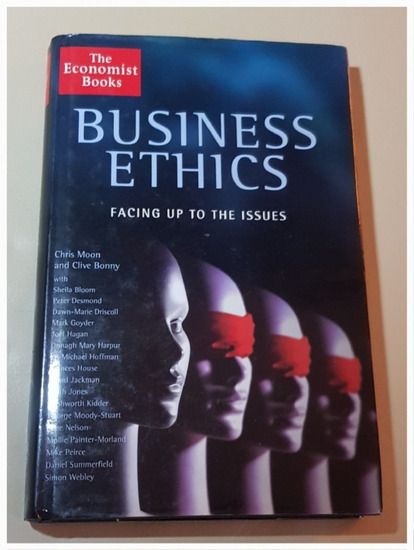 Business Ethics:Facing Up To the Issues–Chris Moon