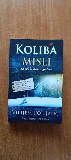 Vilijem Pol Jang,Koliba misli za svaki dan