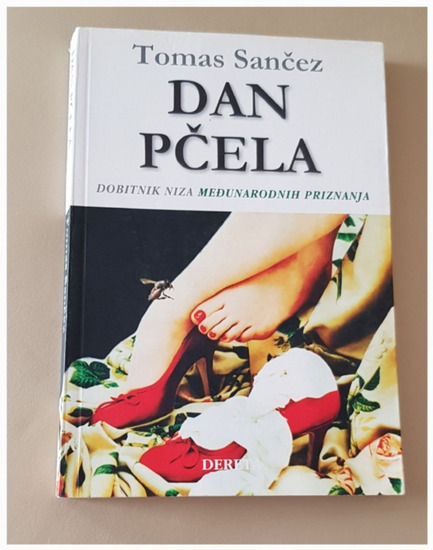 TOMAS SANČEZ - Dan pčela, knjiga