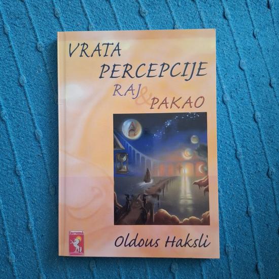 Vrata percepcije Raj i Pakao Oldos Haksli