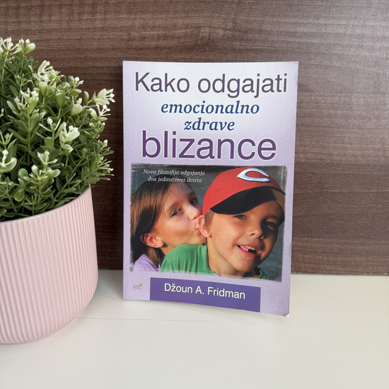 Knjiga Kako odgajati emocionalno zdrave blizance