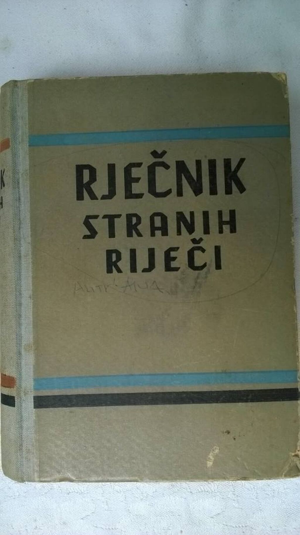 Knjiga:Rjecnik stranih rijeci,1951.,719 str