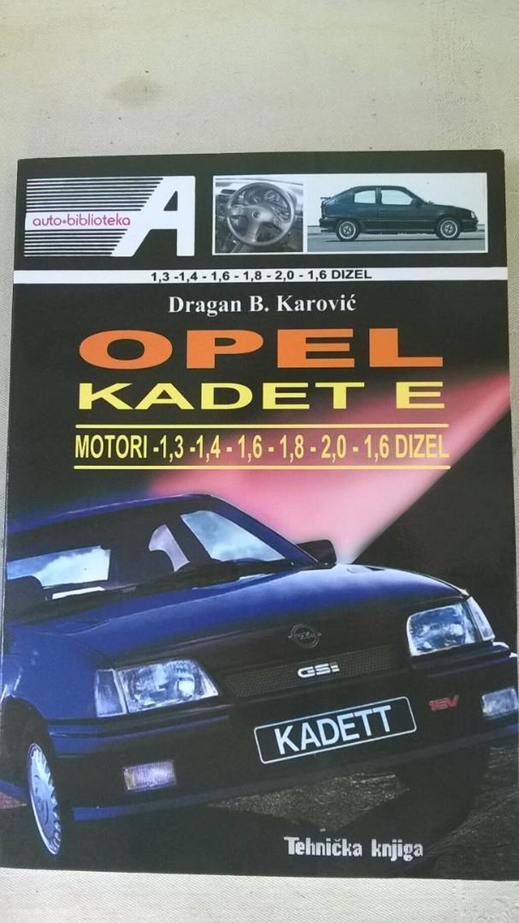 Tehnicka knjiga:Opel KADET E,1997. god.185 strana