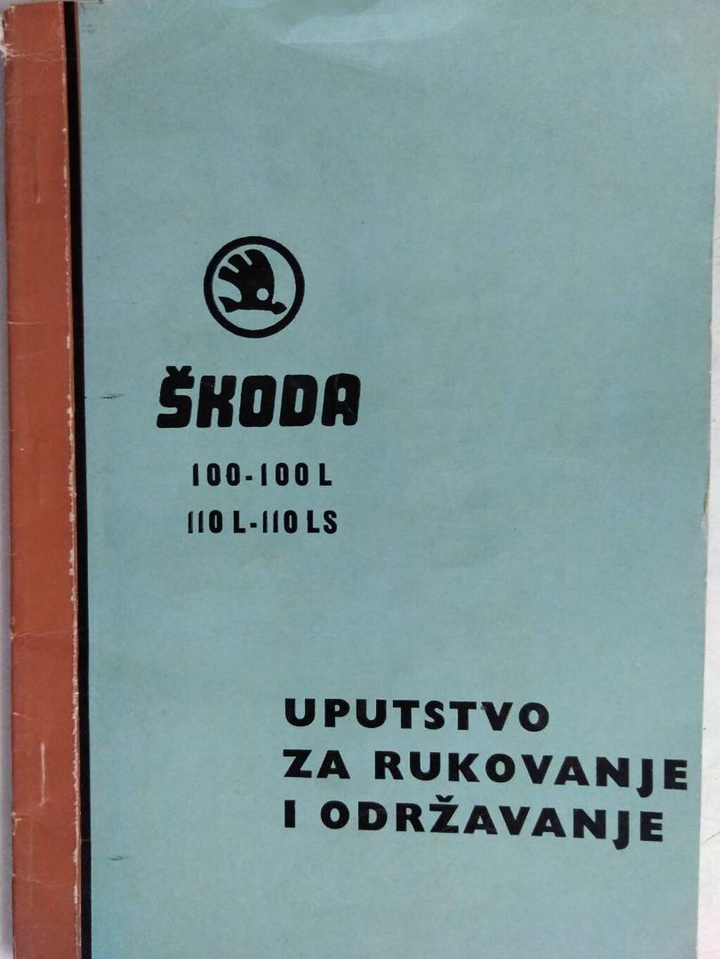 Uputstvo o rukovanju i odrzavanje za Skodu 100-100L-110L-110LS, 100