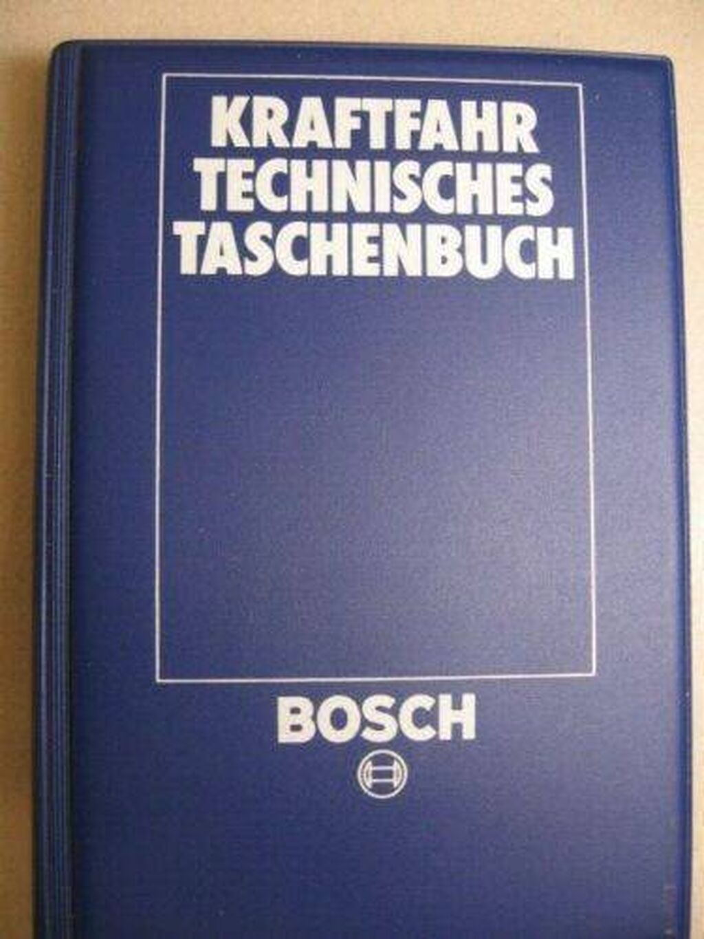 Knjiga:Kraftfahr-Technisches Taschenbuch Bosch 18. Auflage von 1976