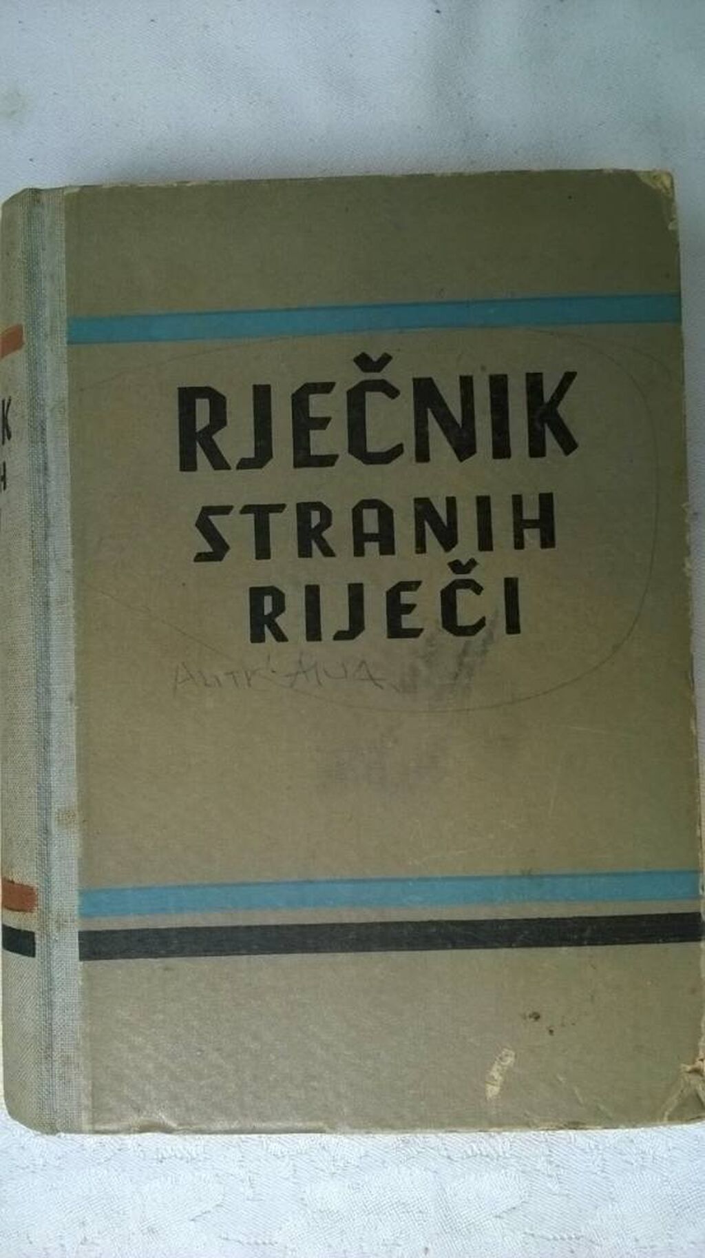 Knjiga:Rjecnik stranih rijeci,1951.,719 str