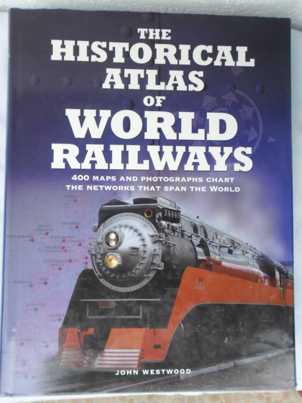 Knjiga:The Historical Atlas of World Railways 2008.god. 400 str