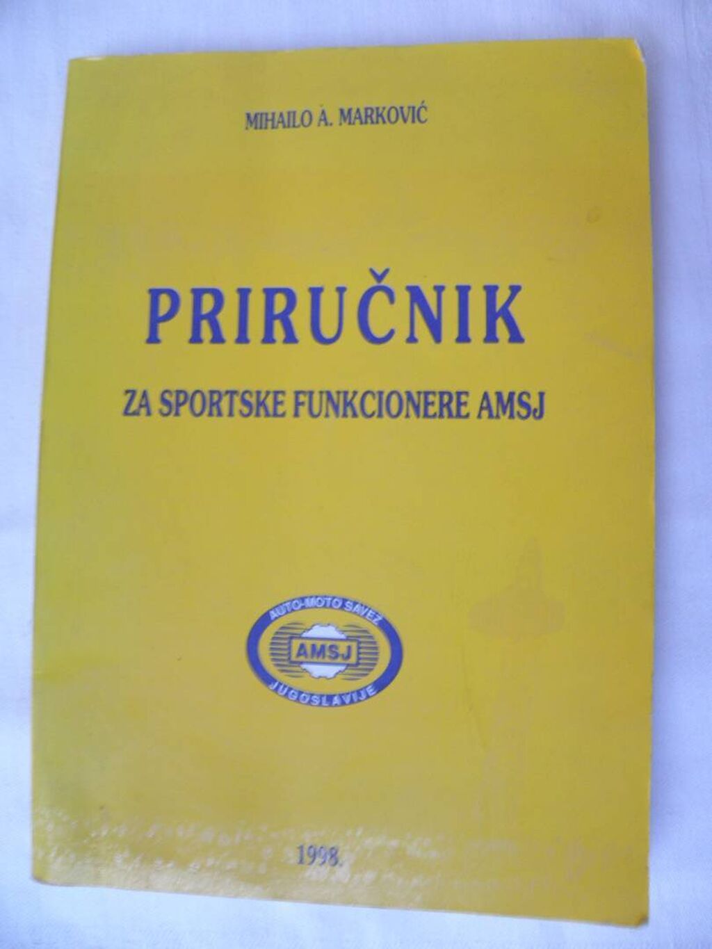Knjiga:Prirucnik za sportske funkcionere AMSJ 1998.god.,181 strana,20