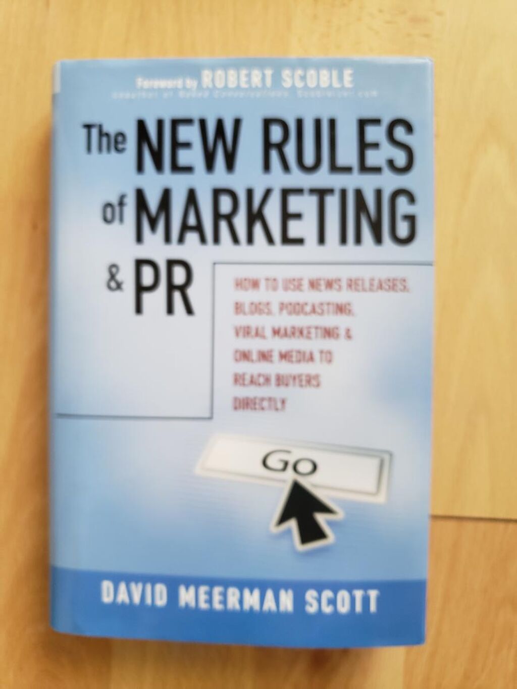 Knjiga "The NEW RULES of MARKETING & PR" David Mermman Scott