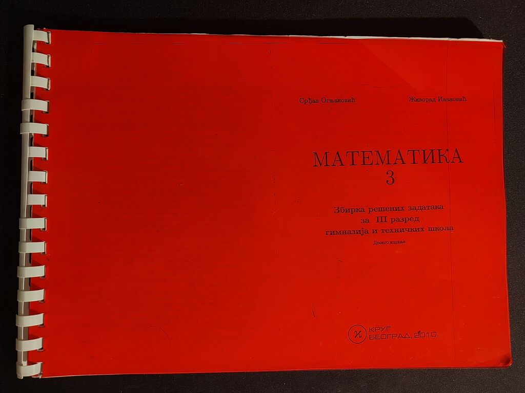 MATEMATIKA 3 – zbirka rešenih zadataka za III razred gimnazija i