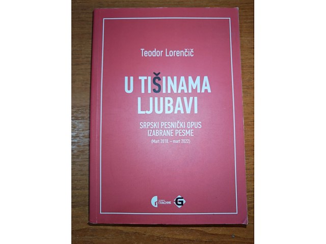 U tišinama ljubavi - Teodor Lorenčić