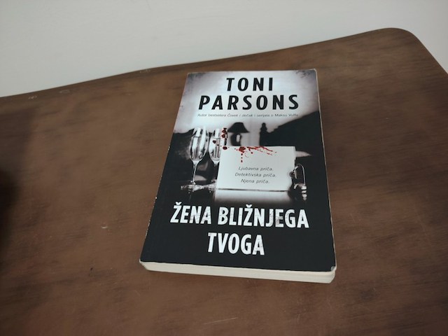 Toni Parsons - Zena bliznjega tvoga