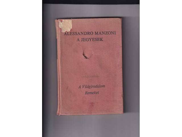 A JEGYESEK  ALESSANDRO  MANZONI