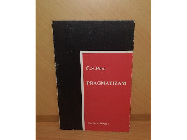 PRAGMATIZAM - Č. S. PERS