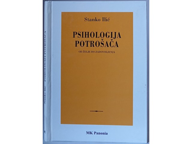 PSIHOLOGIJA POTROŠAČA: Stanko Ilić
