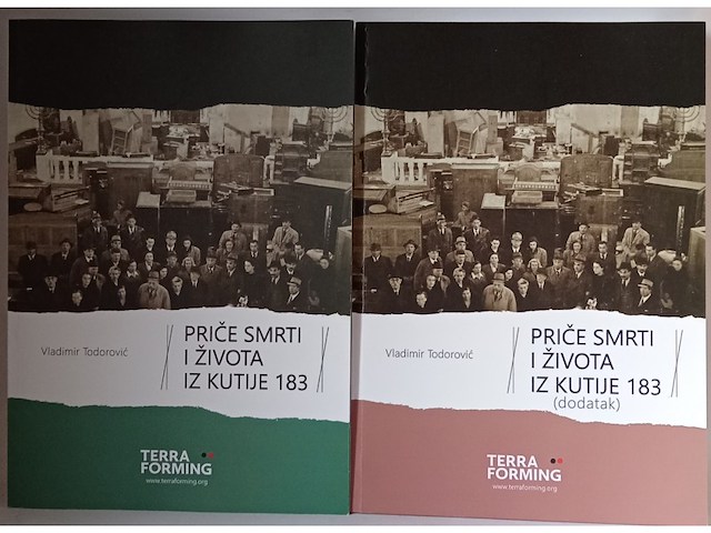 PRIČE SMRTI I ŽIVOTA IZ KUTIJE 183 + DODATAK