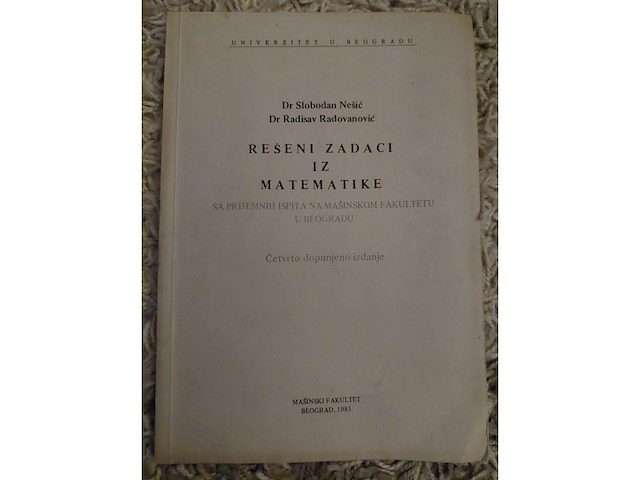 Rešeni zadaci iz matematike- Nešić/ Radovanović