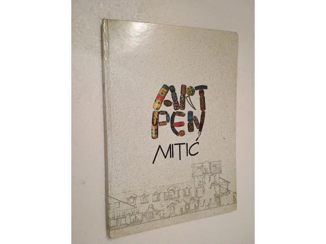 ART PEN MITIĆ
