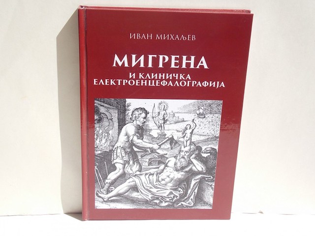 Migrena i klinicka elektroencefalografija Ivan Mihaljev