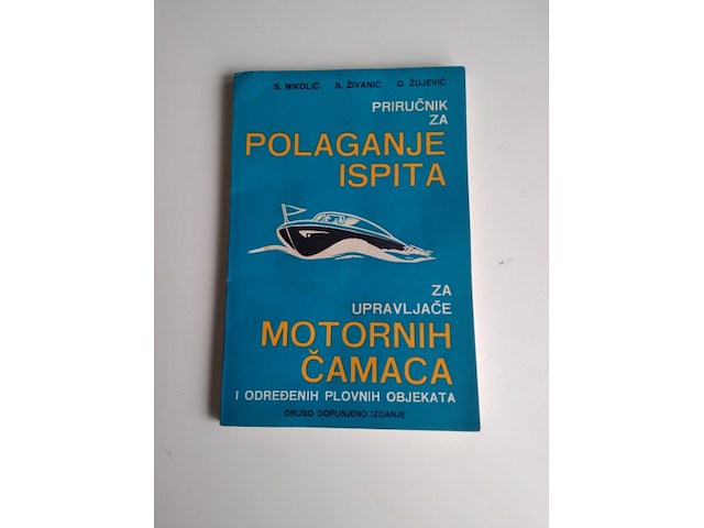 Priručnik za polaganje ispita za upravljače mot. camaca
