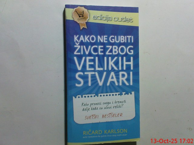 RICARD KARLSON-KAKO NE GUBITI ZIVCE ZBOG VELIKIH STVARI