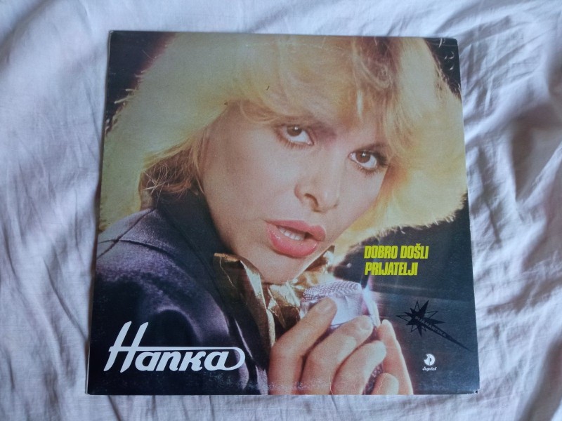 HANKA PALDUM - DOBRO DOŠLI PRIJATELJI