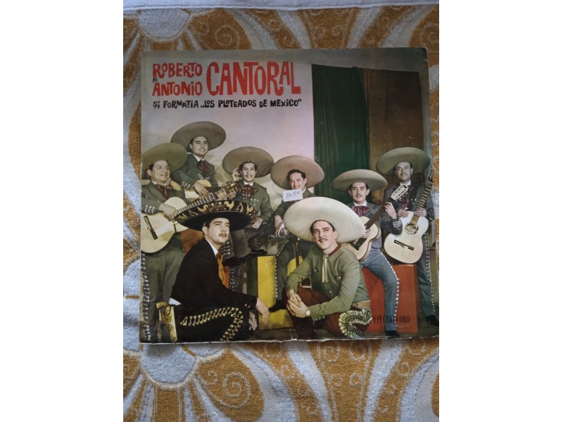 ROBERTO & ANTONIO CANTORAL - LOS PLATEADOS DE MEXICO