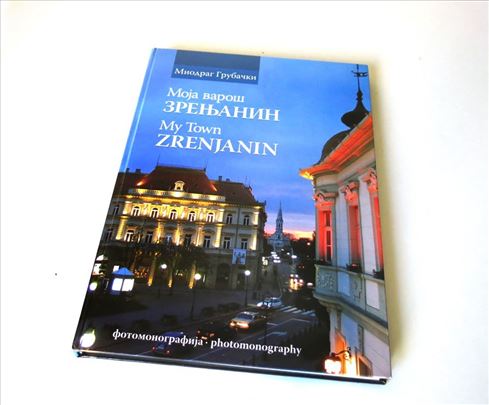 Zrenjanin monografija 2010